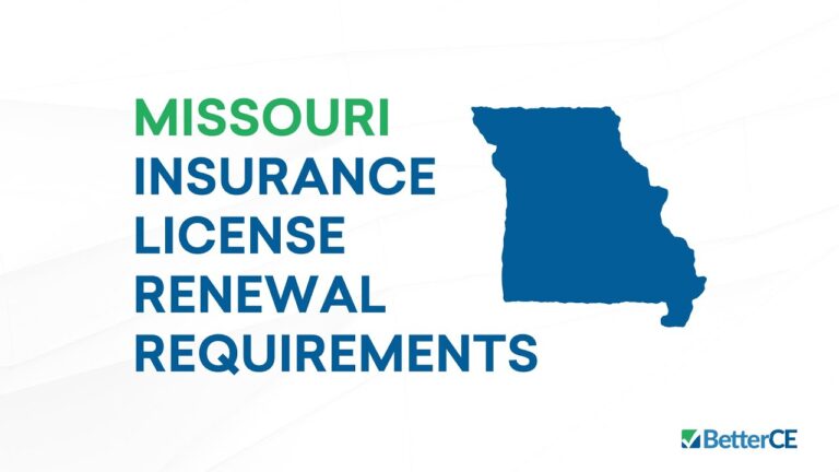 Missouri Insurance Agent | Renewal Requirements | BetterCE