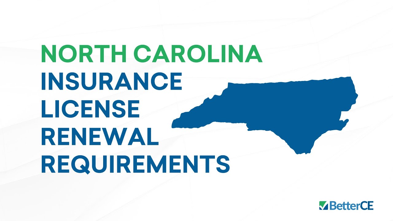 North Carolina Insurance Agent | License Requirements | BetterCE